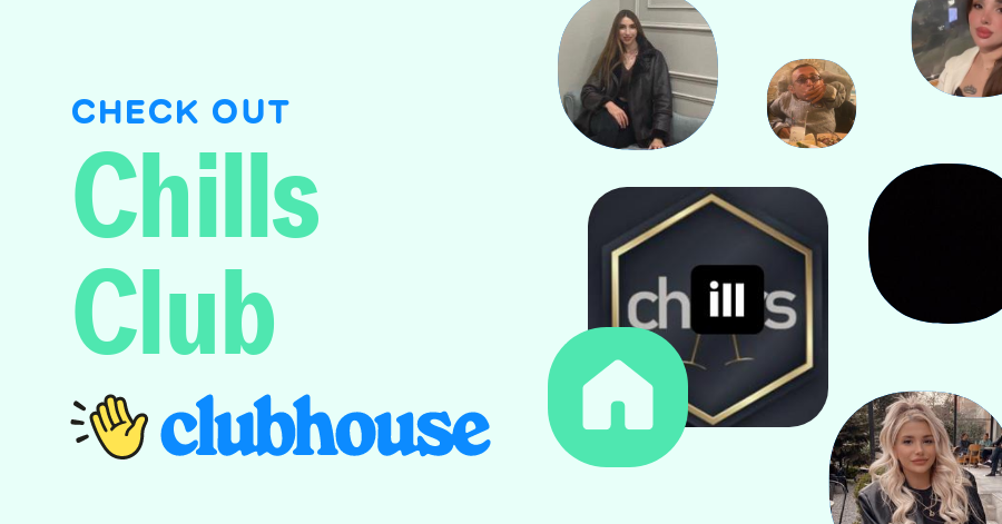 Chills Club