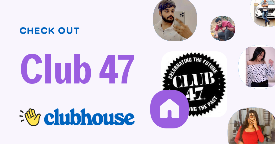 Club 47