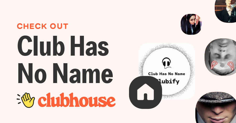 Club Has No Name
