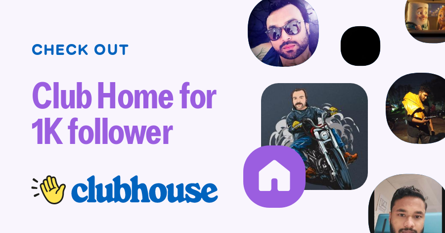 Club Home for 1K follower