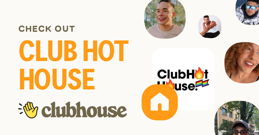 CLUB HOT HOUSE