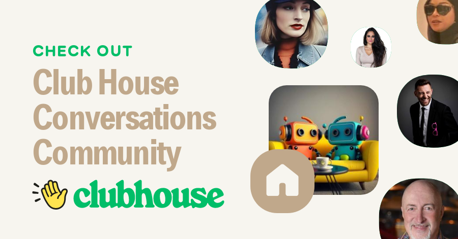 Club House Conversations Community