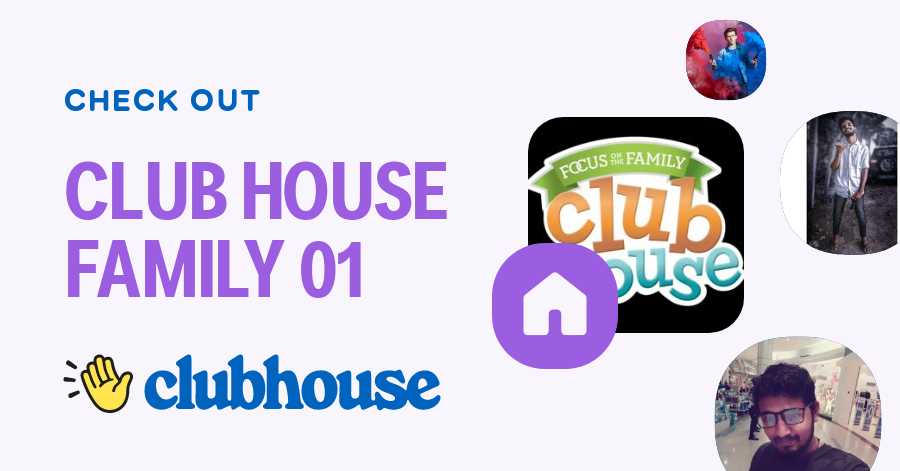 CLUB HOUSE FAMILY 01