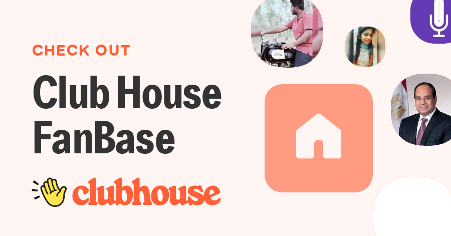 Club House FanBase