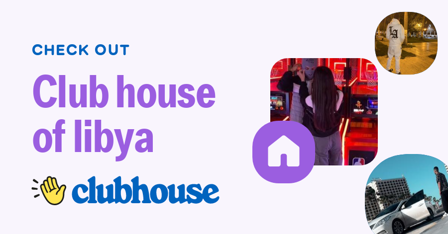 Club house of libya