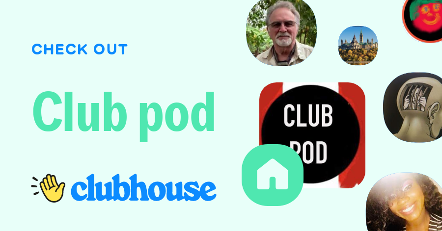 Club pod