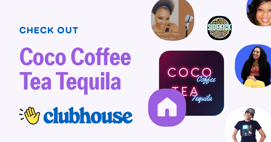 Coco Coffee Tea Tequila