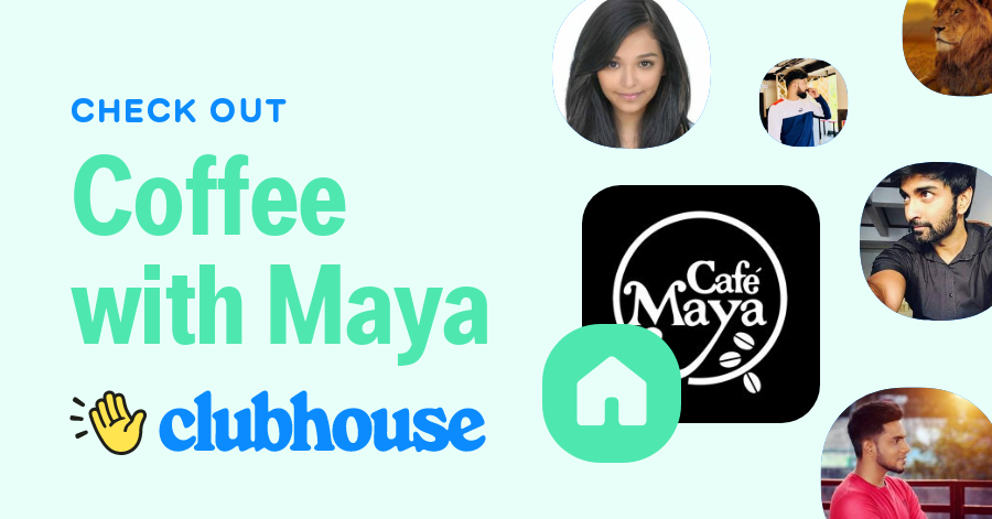 Coffee with Maya