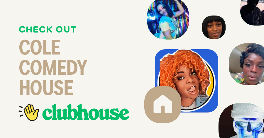 COLE COMEDY HOUSE