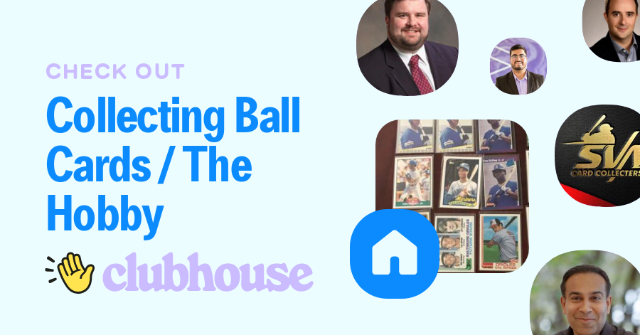Collecting Ball Cards / The Hobby