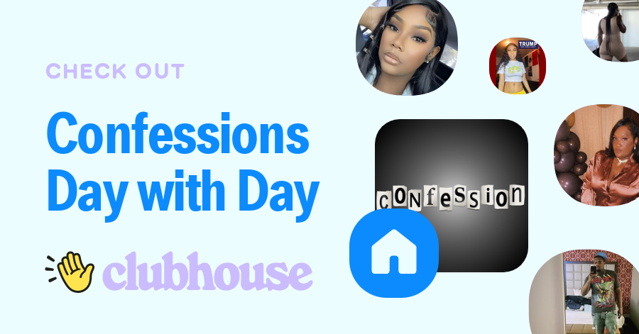 Confessions Day with Day