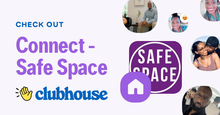 Connect - Safe Space