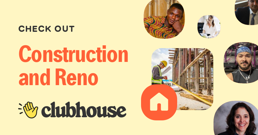 Construction and Reno