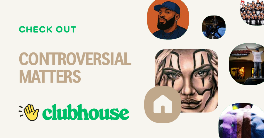 CONTROVERSIAL MATTERS