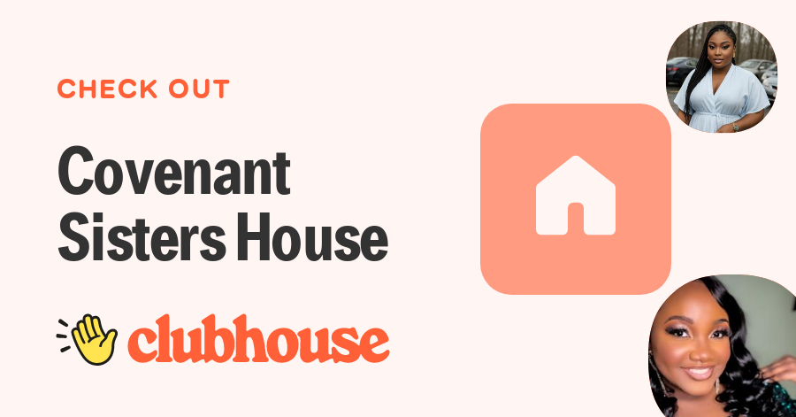 Covenant Sisters House
