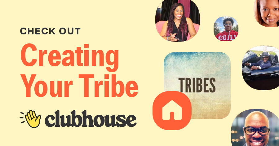 Creating Your Tribe