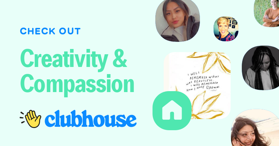 Creativity & Compassion