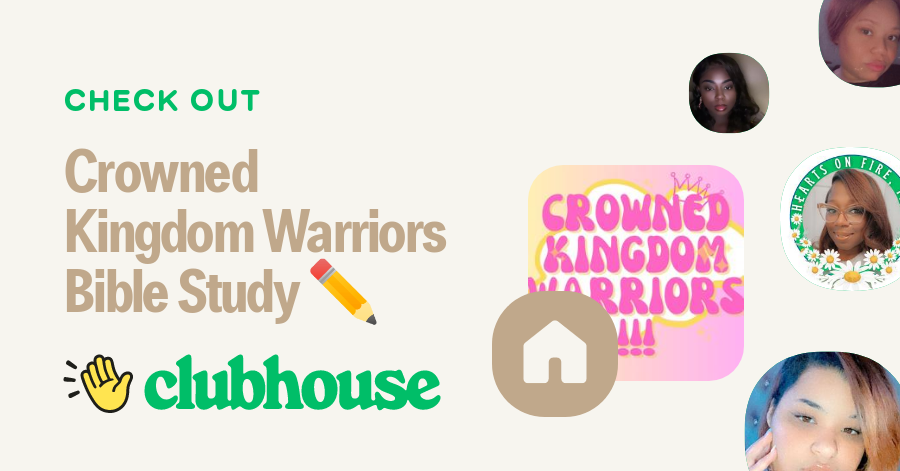 Crowned Kingdom Warriors Bible Study ️