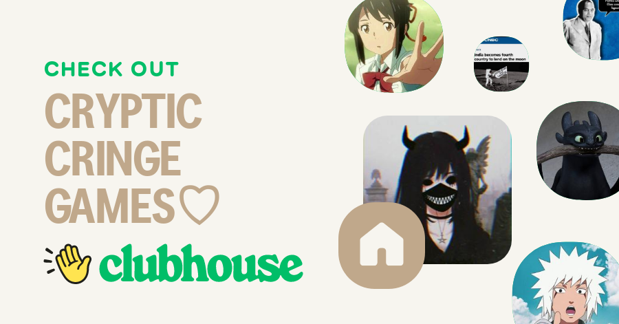 CRYPTIC CRINGE GAMES♡