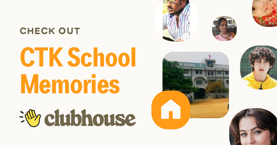 CTK School Memories