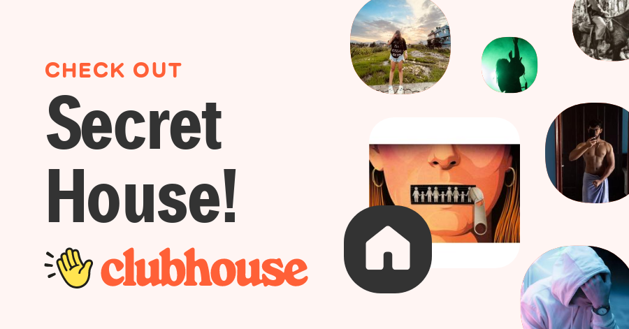 Secret House!