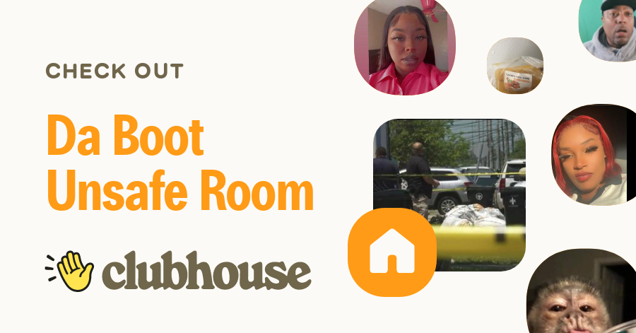 Da Boot Unsafe Room