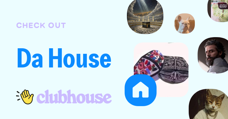 Da House