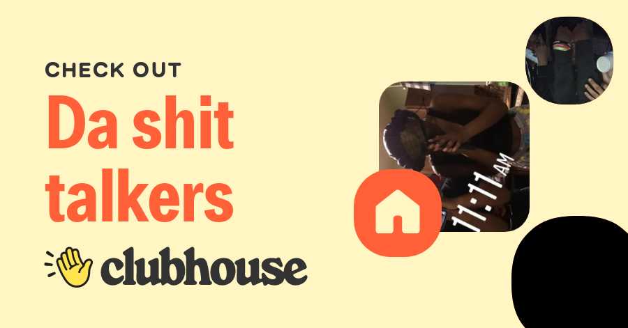 Da shit talkers