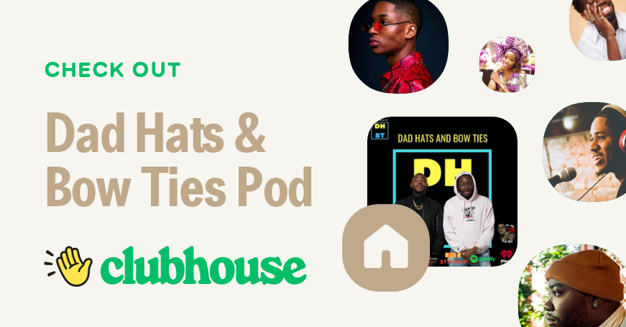 Dad Hats & Bow Ties Pod