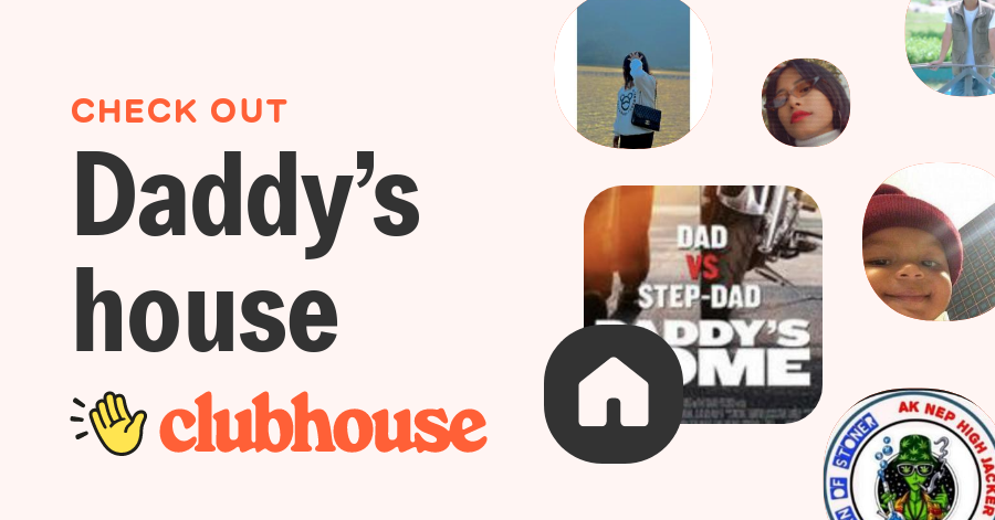 Daddy’s house