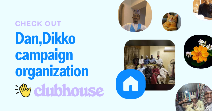 Dan,Dikko campaign organization