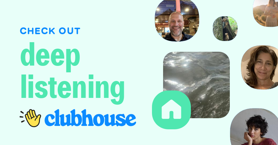 deep listening