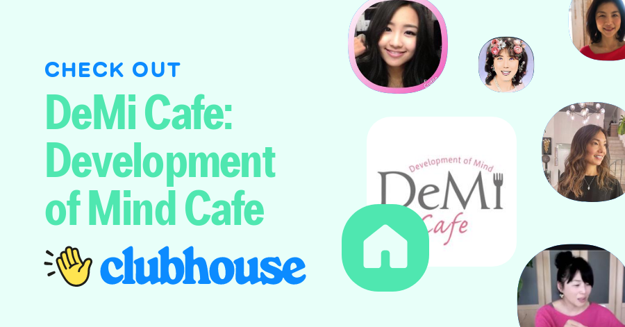 DeMi Cafe: Development of Mind Cafe