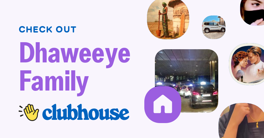 Dhaweeye Family