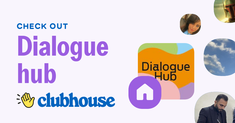 Dialogue hub