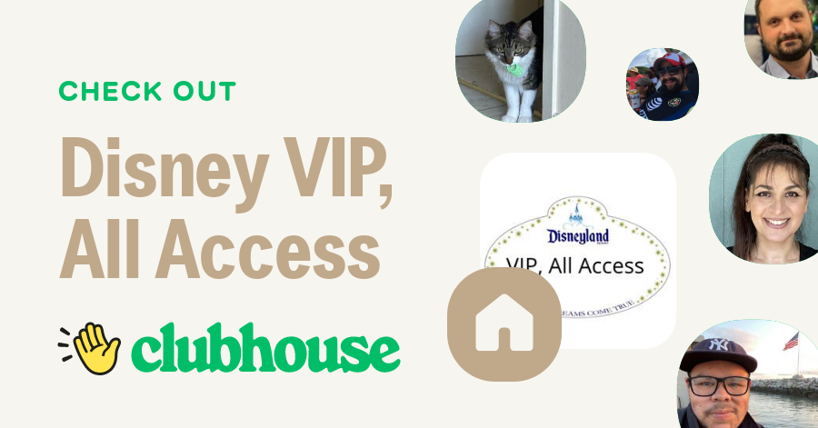 Disney VIP, All Access