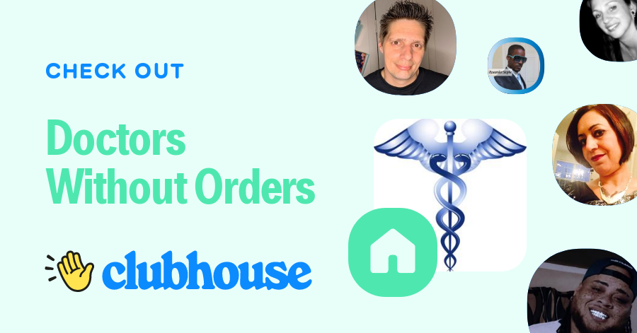 Doctors Without Orders