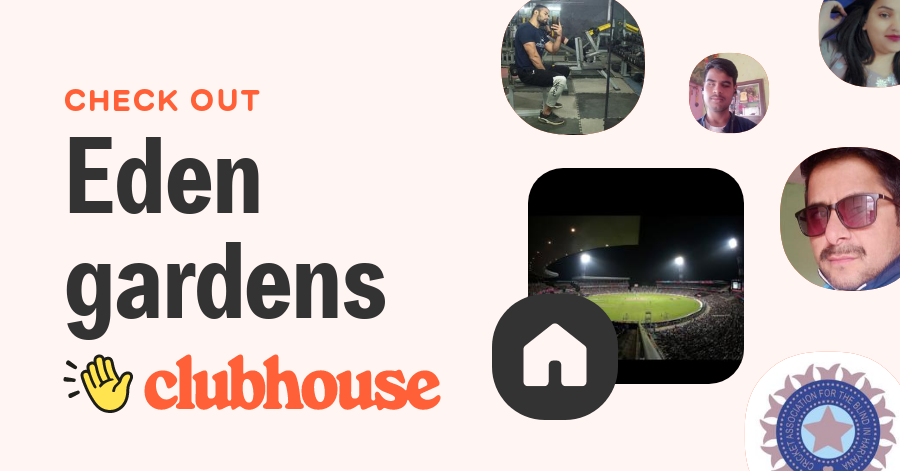 Eden gardens