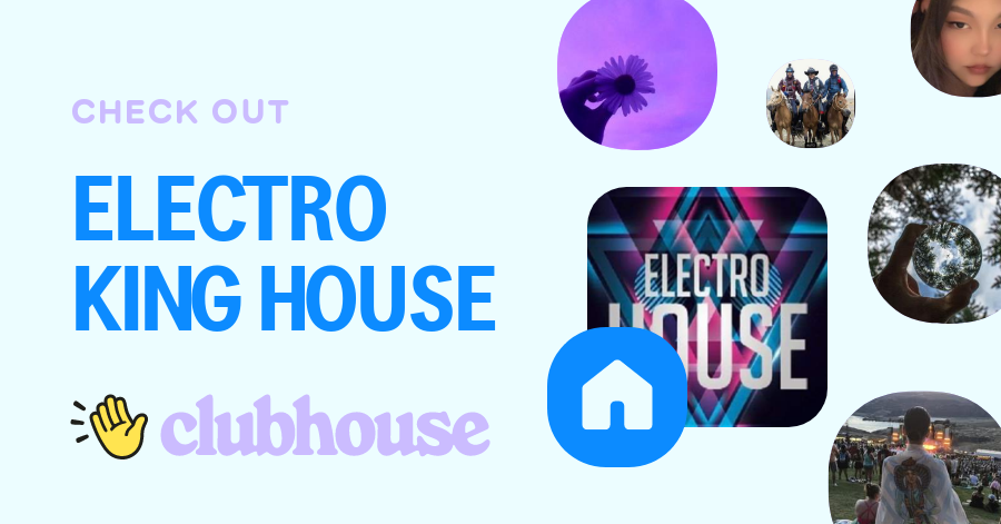 ELECTRO KING HOUSE