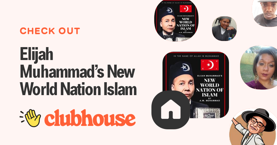 Elijah Muhammad’s New World Nation Islam