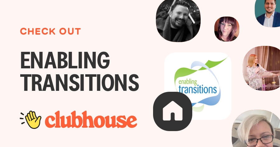 ENABLING TRANSITIONS