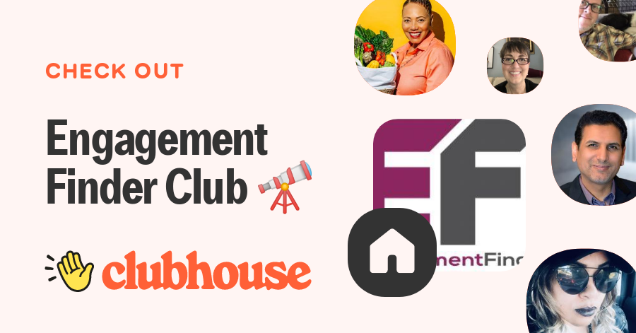 Engagement Finder Club 🔭