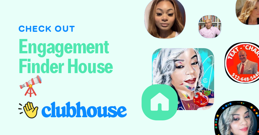 Engagement Finder House 🔭