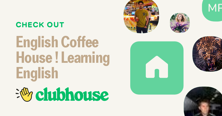 English Coffee House ! Learning English