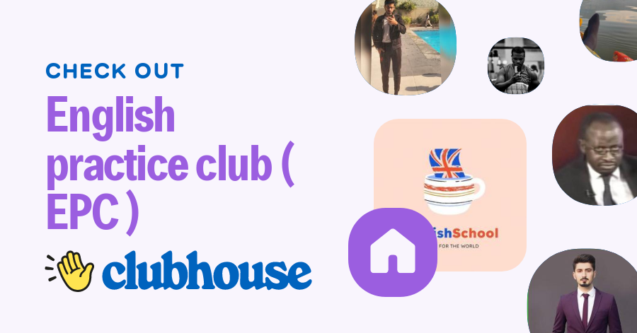 English practice club ( EPC )