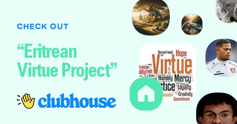“Eritrean Virtue Project”
