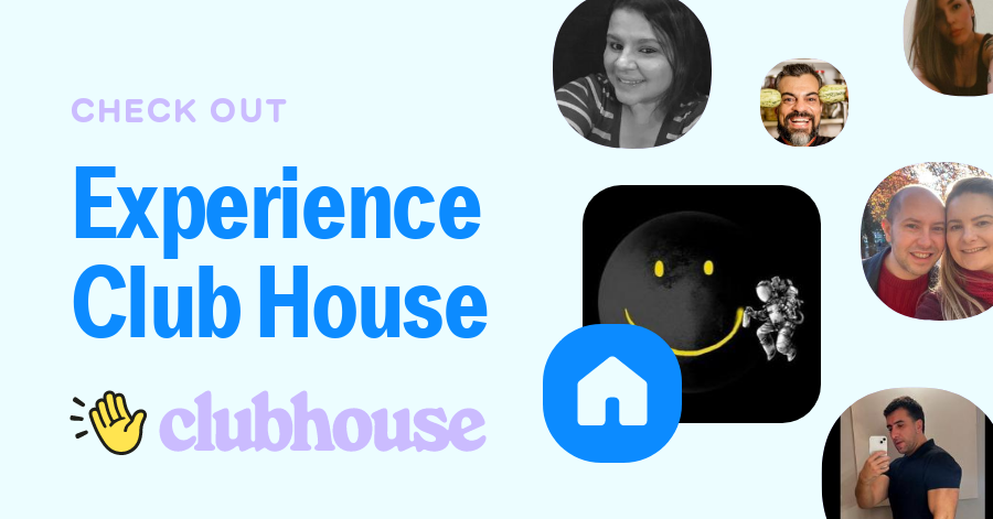 Experience Club House