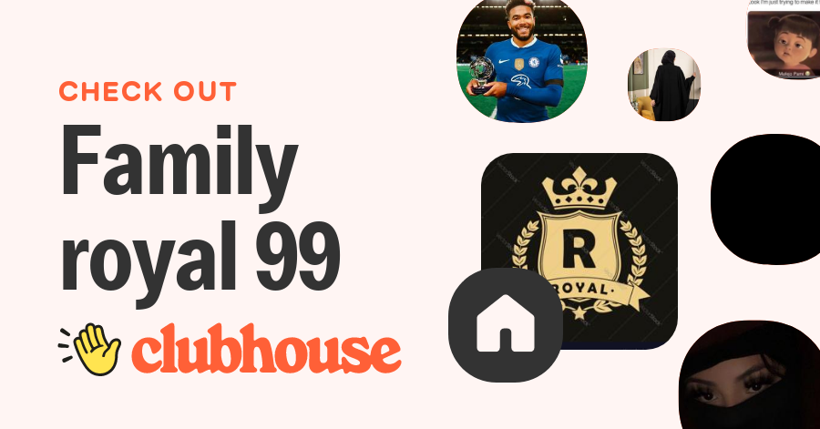Family royal 99