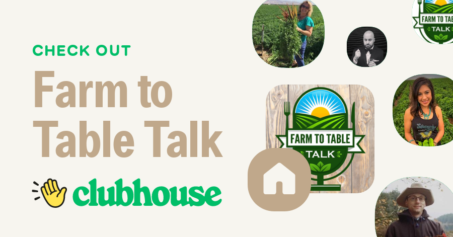 Farm to Table Talk