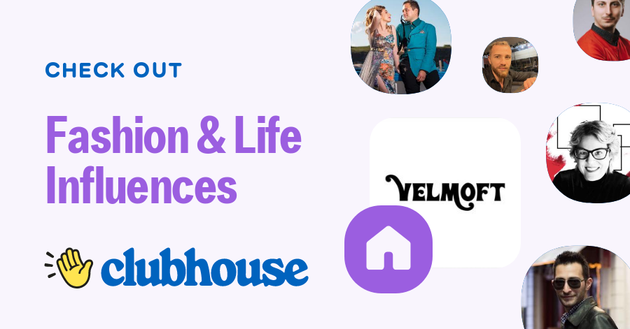 Fashion & Life Influences